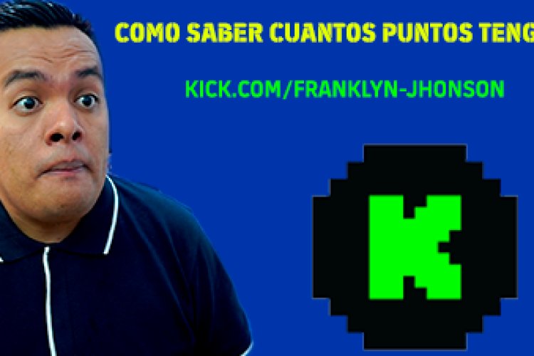 COMO SABER MIS PUNTOS en KICK - Franklyn Gameplays